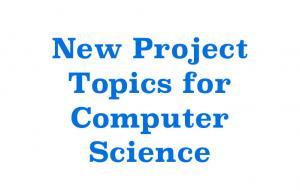 15 Interesting Computer Science Research Project Topics - Paraphrase